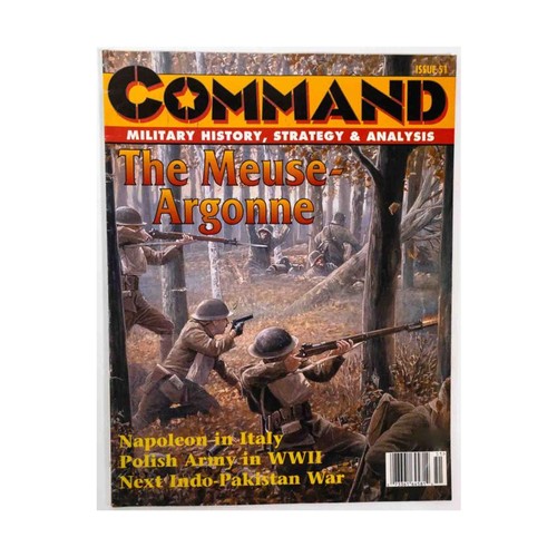 XTR Command Magazine #51 "The Meuse-Argonne Campaign, Napoleon's First ...
