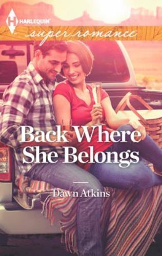 Back Where She Belongs by Dawn Atkins (2013, Mass Market) for sale ...