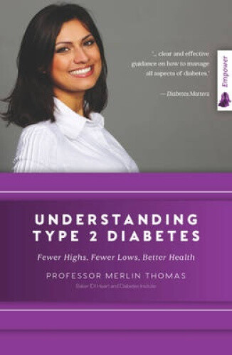 Understanding Type 2 Diabetes: Fewer Highs, Fewer Lows, Better Health ...