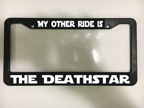 My Other Ride Fans is The Death for Star for Star Wars License Plate ...