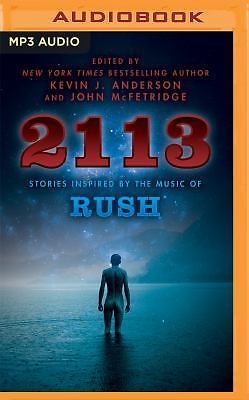 2113 : Stories Inspired by the Music of Rush by John McFetridge and ...