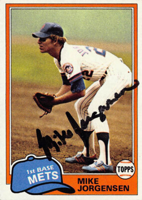 Mike Jorgensen autographed baseball card 1981 Topps #698 (New York Mets ...