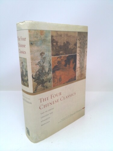 The Four Chinese Classics: Tao Te Ching, Chuang Tzu, Analects,... (1st ...