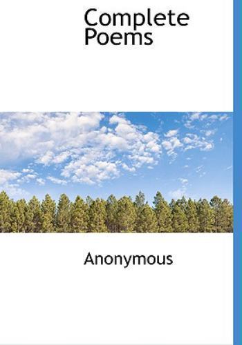 Complete Poems by Anonymous (2009, Hardcover) for sale online | eBay