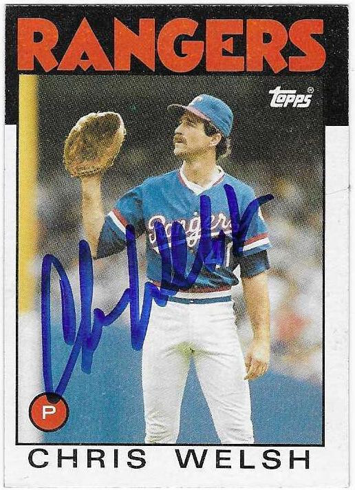 CHRIS WELSH 1986 TOPPS AUTOGRAPHED SIGNED # 52 TEXAS RANGERS | eBay