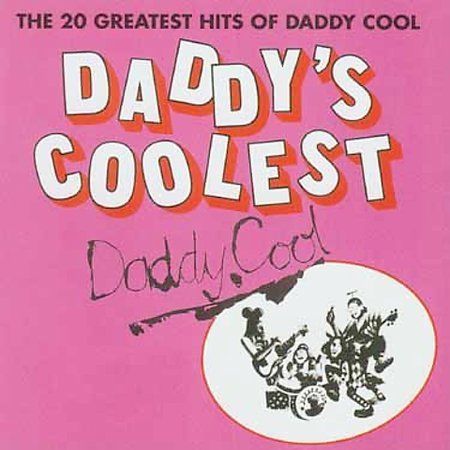 Daddy's Coolest: The 20 Greatest Hits by Daddy Cool (CD, Feb-2004, BMG ...