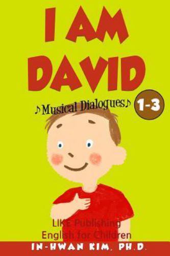 I Am David Musical Dialogues : English for Children Picture Book 1-3 by ...