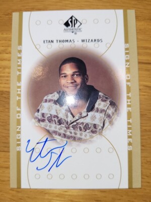 2000-01 SP Authentic Sign of the Times Etan Thomas Autograph Wizards MT ...