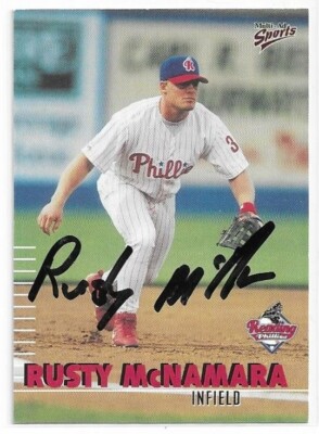 RUSTY McNAMARA Autographed Signed 2000 Reading card #18 Philadelphia ...