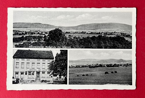Postcard Wengerohr Wittlich 1940 Gasthaus zur Linde and panoramic views ...