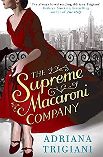 The Supreme Macaroni Company Paperback Adriana Trigiani | eBay