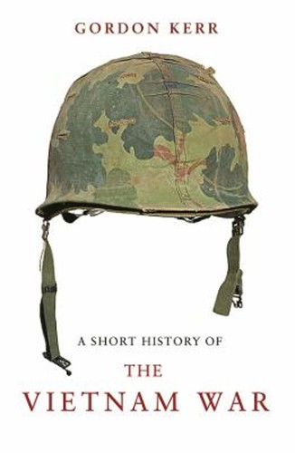 A Court Histoire De The Vietnam War Livre de Poche Gordon Kerr | eBay
