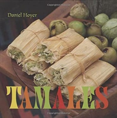 Tamales Hardcover Daniel Hoyer 9781423603191| eBay