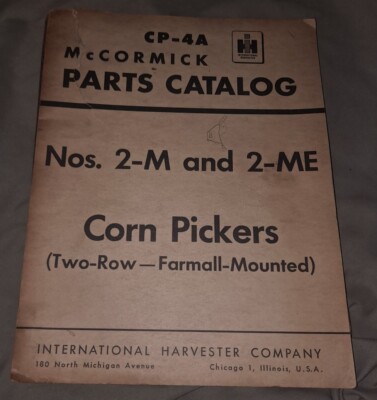 McCormick International Parts Catalog 2M 2ME Farmall Corn Picker Two ...