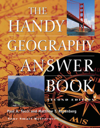 The Handy Geography Answer Book (The Handy Answer Book Series) - GOOD ...
