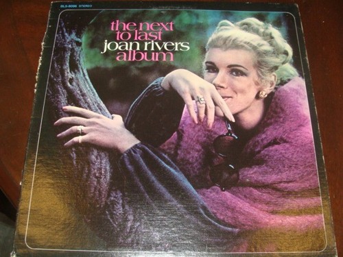 VINYL RECORD LP THE NEXT TO LAST JOAN RIVERS ALBUM #2 BUDDAH RECORDS ...
