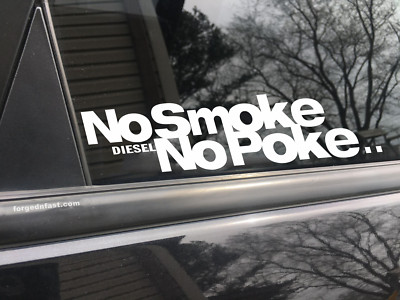 No Smoke No Poke Diesel, car decal, bumper sticker, truck decal, funny ...