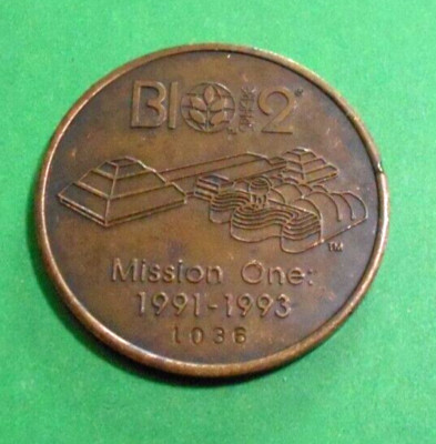 BIOSPHERE 2 Mission One collectors token Oracle AZ USA coin 1991 1993 ...