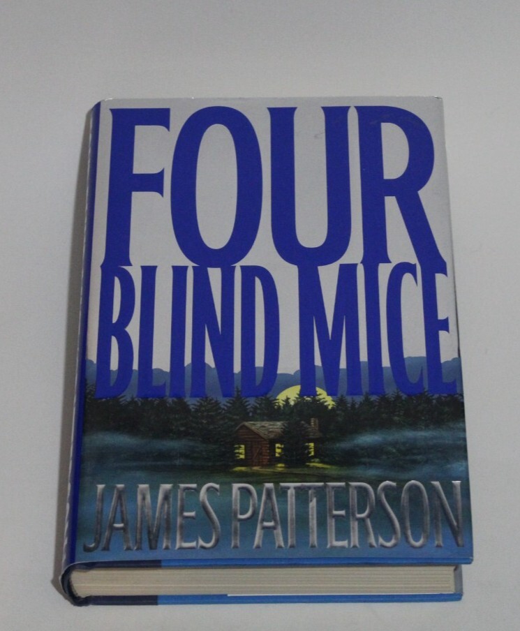 Four Blind Mice by James Patterson-HARDCOVER | eBay