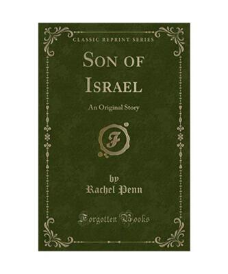 Son of Israel: An Original Story (Classic Reprint), Rachel Penn | eBay