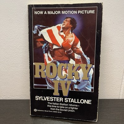Rocky IV by Sylvester Stallone Ballantine Books - 1st Edition 1985 ...