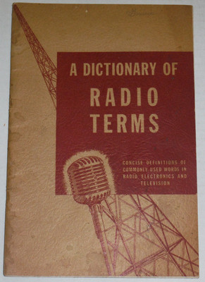A Dictionary Of Radio Terms Magazine Concise Definitions 1941 120514R ...