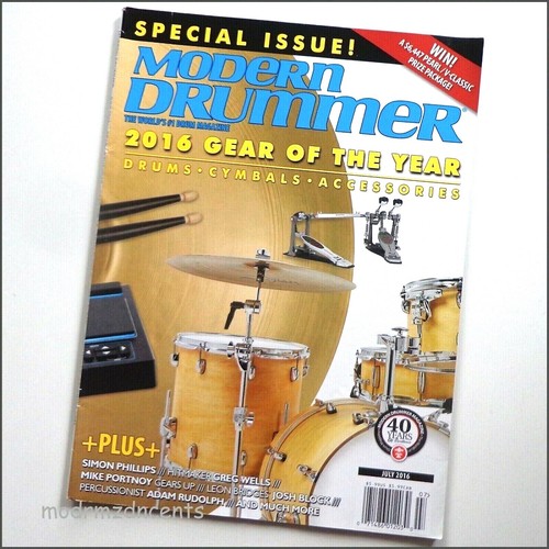 MODERN DRUMMER - July 2016 - GEAR of THE YEAR + Simon Phillips & Mike ...