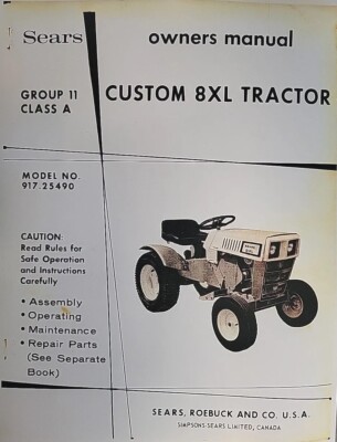 Sears 8XL Custom Lawn Garden Tractor Owners Manual 917.25490 8 h.p ...