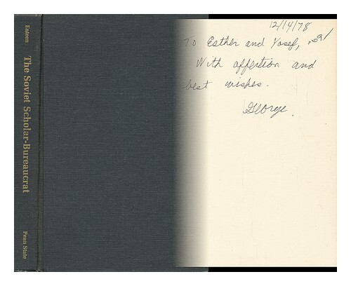 ENTEEN, GEORGE M. The Soviet Scholar-Bureaucrat : M. N. Pokrovskii and ...