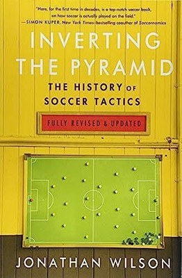 Inverting The Pyramid: The History of Soccer Tactics | eBay