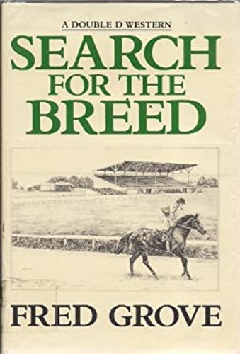 Search for the Breed Hardcover Fred Grove 9780385230292 | eBay