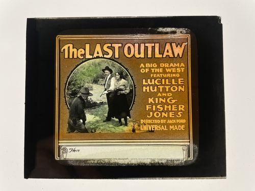 Vintage 1919 LAST OUTLAW Lucille Hutton King Fisher Jones Movie Glass ...