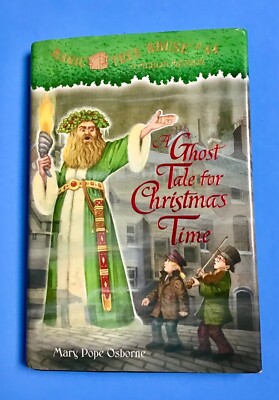 MAGIC TREE HOUSE BOOK A GHOSH TALE FOR CHRISTMAS TIME BOOK #44 HARD ...