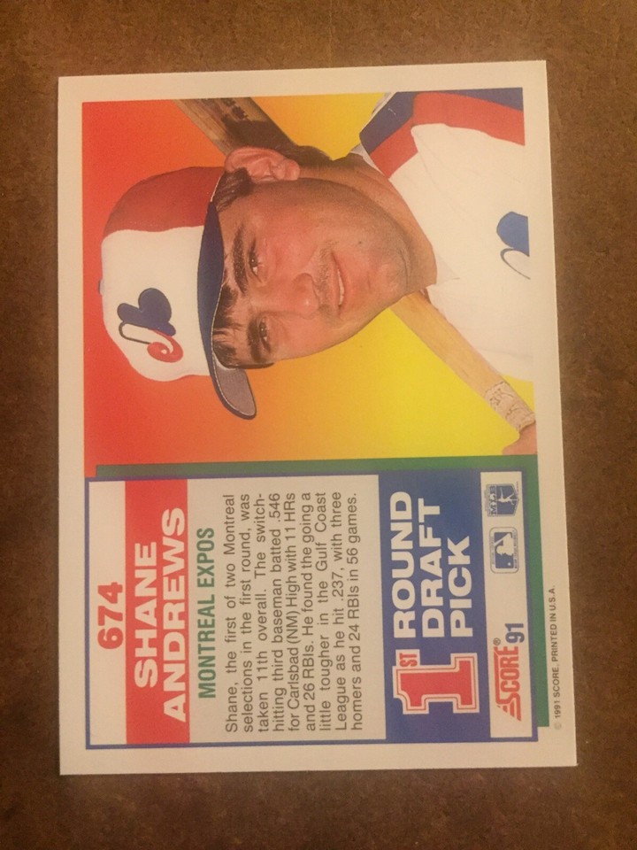 Shane Andrews 674 1st Round Pick Score 1991 MLB Baseball Trading Card ...