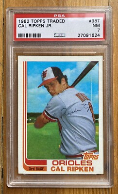 1982 Topps Traded Cal Ripken Jr PSA 7 NM 98T Rookie HOF | eBay