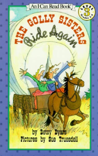 The Golly Sisters Ride Again (I Can Read Level 3) - Paperback - VERY ...