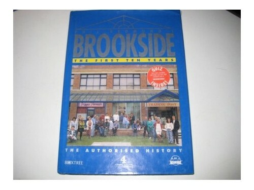 Phil Redmond's Brookside - The First Ten Years by Tibballs, Geoff ...