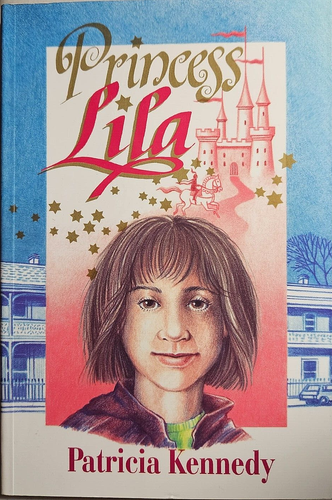 Princess Lila, By Patricia Kennedy, illustrated By Bronwyn Searle, VERY ...