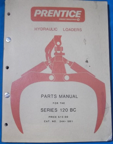 Manuel Des Pièces Du Chargeur Hydraulique PRENTICE 120 BC Catalogue | eBay