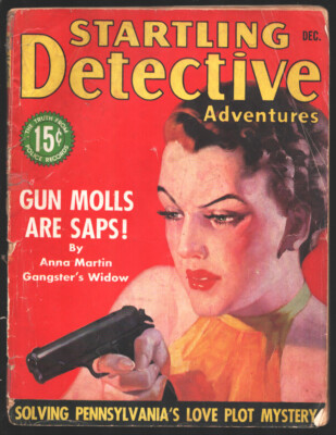 MAG: Startling Detective Adventures 12/1936-Gun Molls Are Saps-Phantom ...