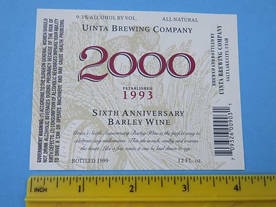 Cool BEER LABEL ~ UINTA Brewing Co 2000 Sixth Anniversary Barley Wine ...