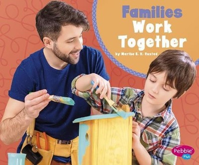 Martha E H Rustad Families Work Together (Copertina rigida) What Makes ...