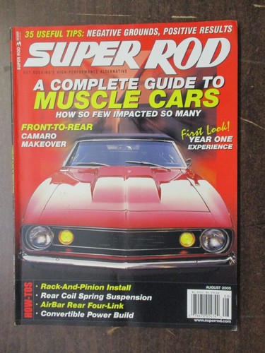 SUPER ROD MAGAZINE AUGUST 2005 HOT ROD PERFORMANCE CAMARO MAKEOVER ...