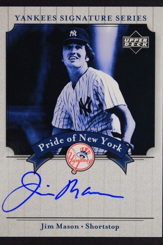 Jim Mason Autographed 2003 UD Pride of New York Yankees Series Signed ...