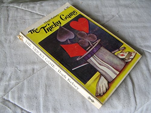 THE TRICKY GAME By Hugh Kelsey *Excellent Condition* 9780939460250| eBay