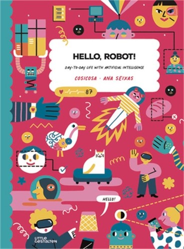Hello, Robot!: Day-To-Day Life with Artificial Intelligence! (Hardback or Cased 3967047350| eBay