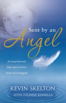 Sent by an Angel, Kevin Skelton | eBay Australia