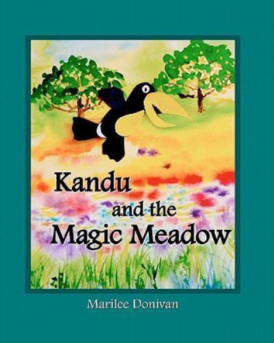 Kandu and the Magic Meadow : A Color Mixing Story by Marilee Donivan ...
