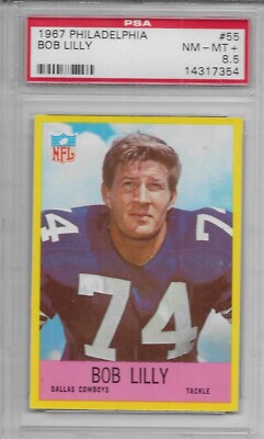 1967 PHILADELPHIA FOOTBALL Bob Lilly #55 PSA 8.5 NM-MT+ Dallas Cowboys ...
