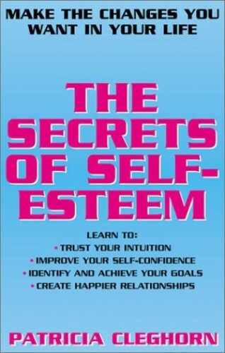 SECRETS OF SELF ESTEEM by Cleghorn, Patricia 184333142X FREE Shipping | eBay.de